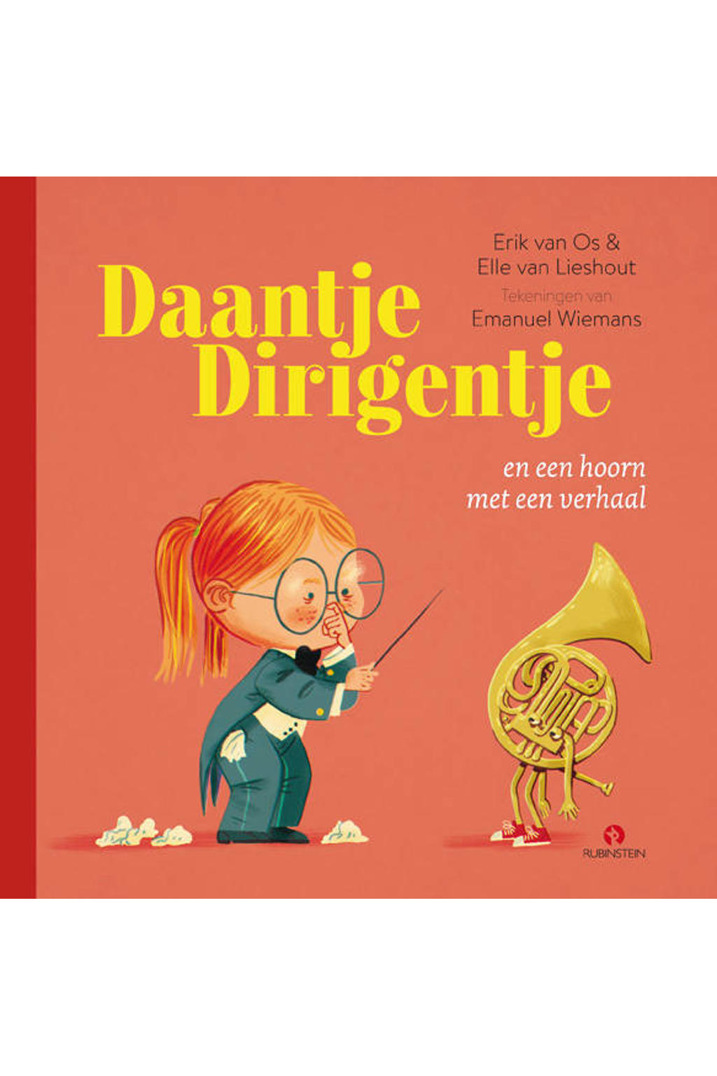 Elle van Lieshout en Erik van Os Daantje Dirigentje en een hoorn met ...