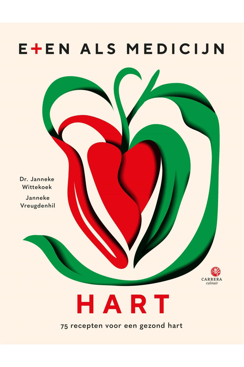 Janneke Vreugdenhil en Janneke Wittekoek Eten als medicijn: Hart | wehkamp