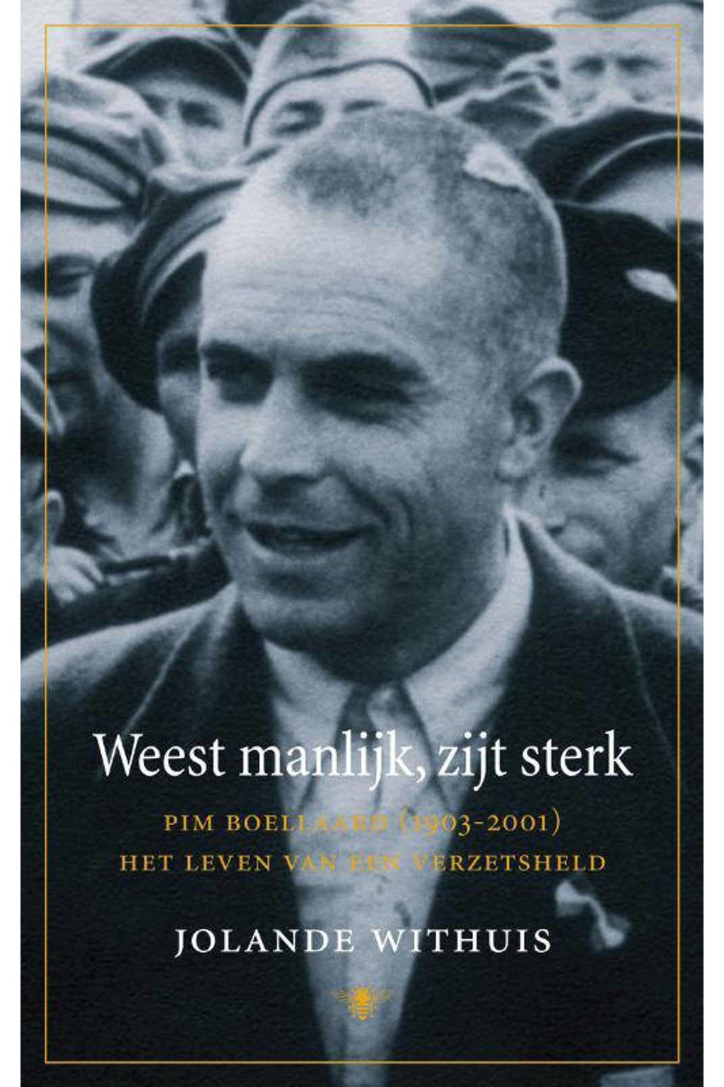 Jolande Withuis Weest manlijk, zijt sterk | wehkamp Jolande Withuis Weest manlijk, zijt sterk | wehkamp