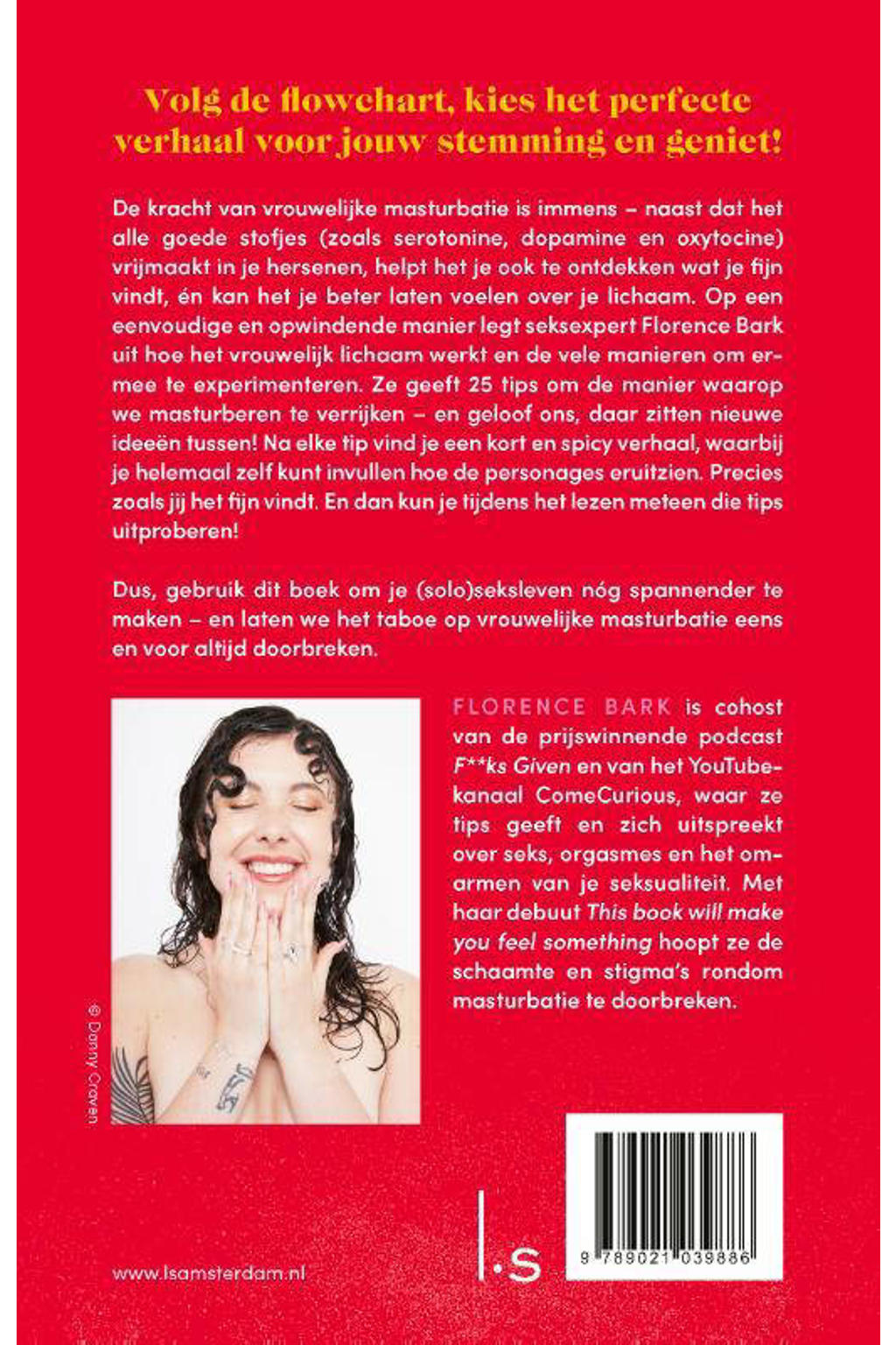 Florence Bark This Book Will Make You Feel Something: This Book Will ...