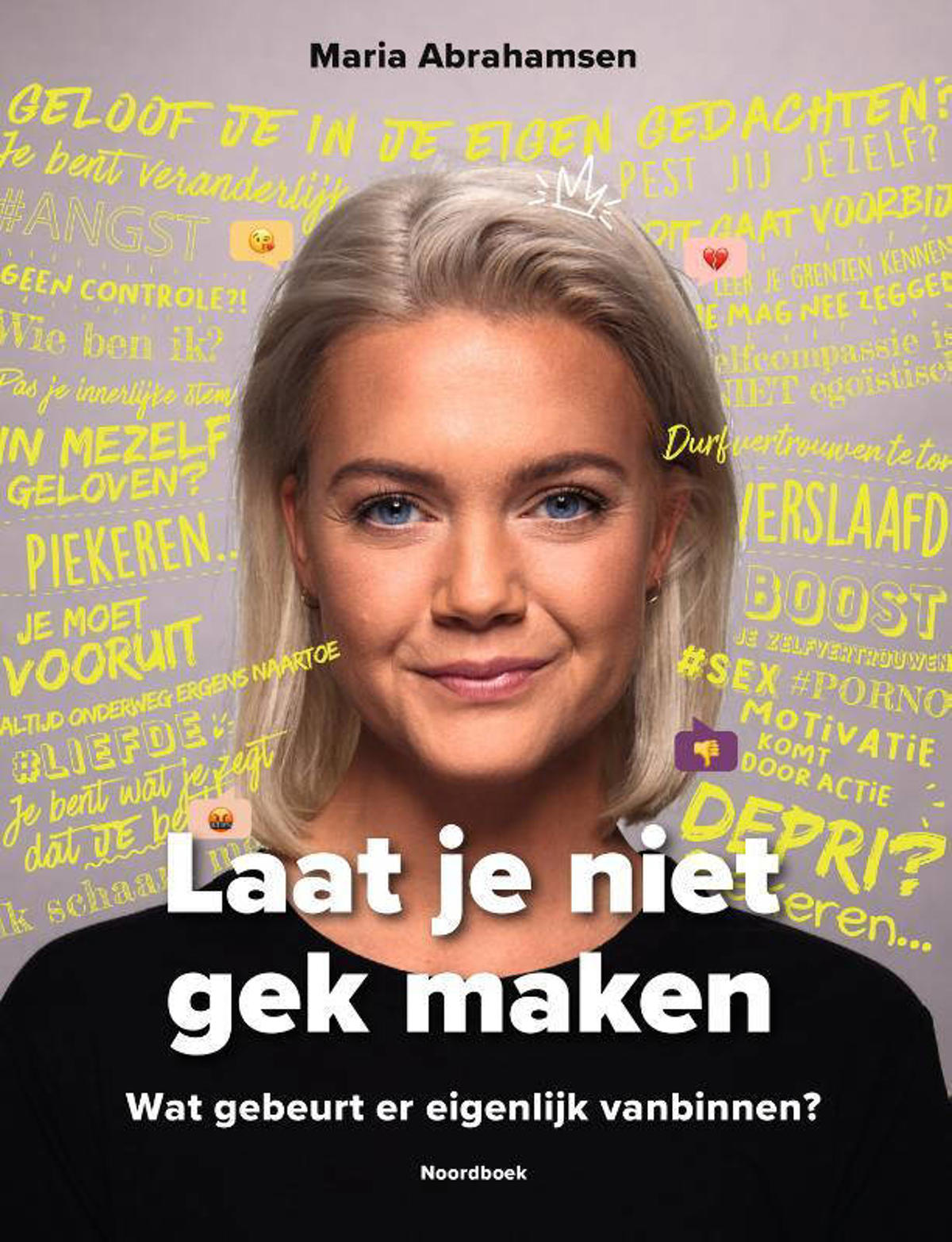 Maria Abrahamsen Laat je niet gek maken | wehkamp