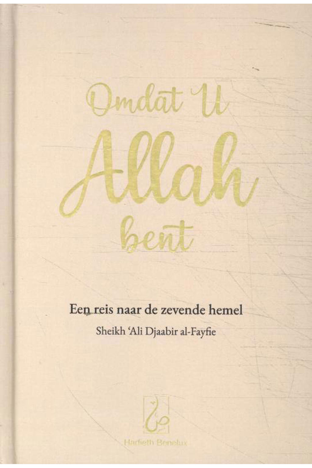 Sheikh Ali Djaabir Al-Fiefie Omdat U Allah bent | wehkamp