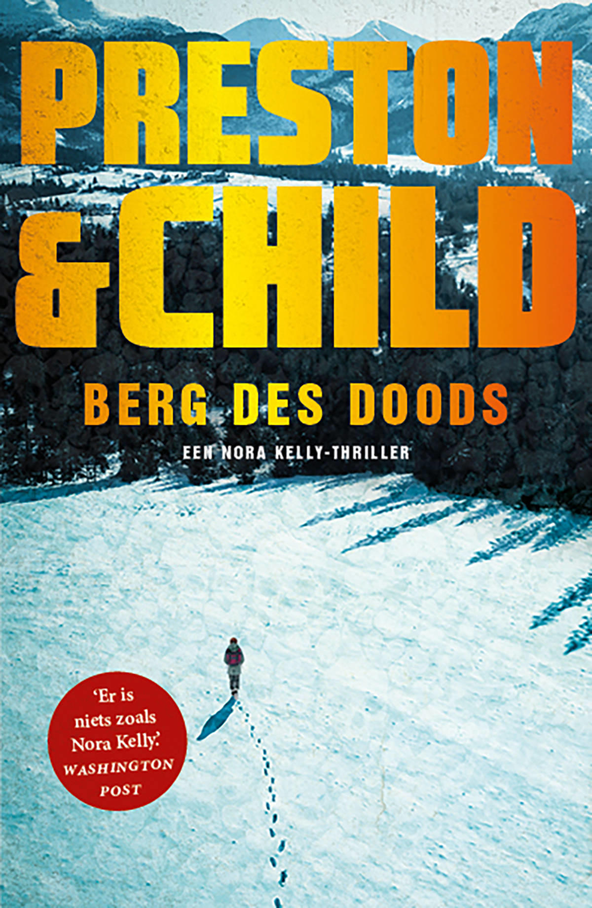Preston & Child Nora Kelly: Berg des doods | wehkamp