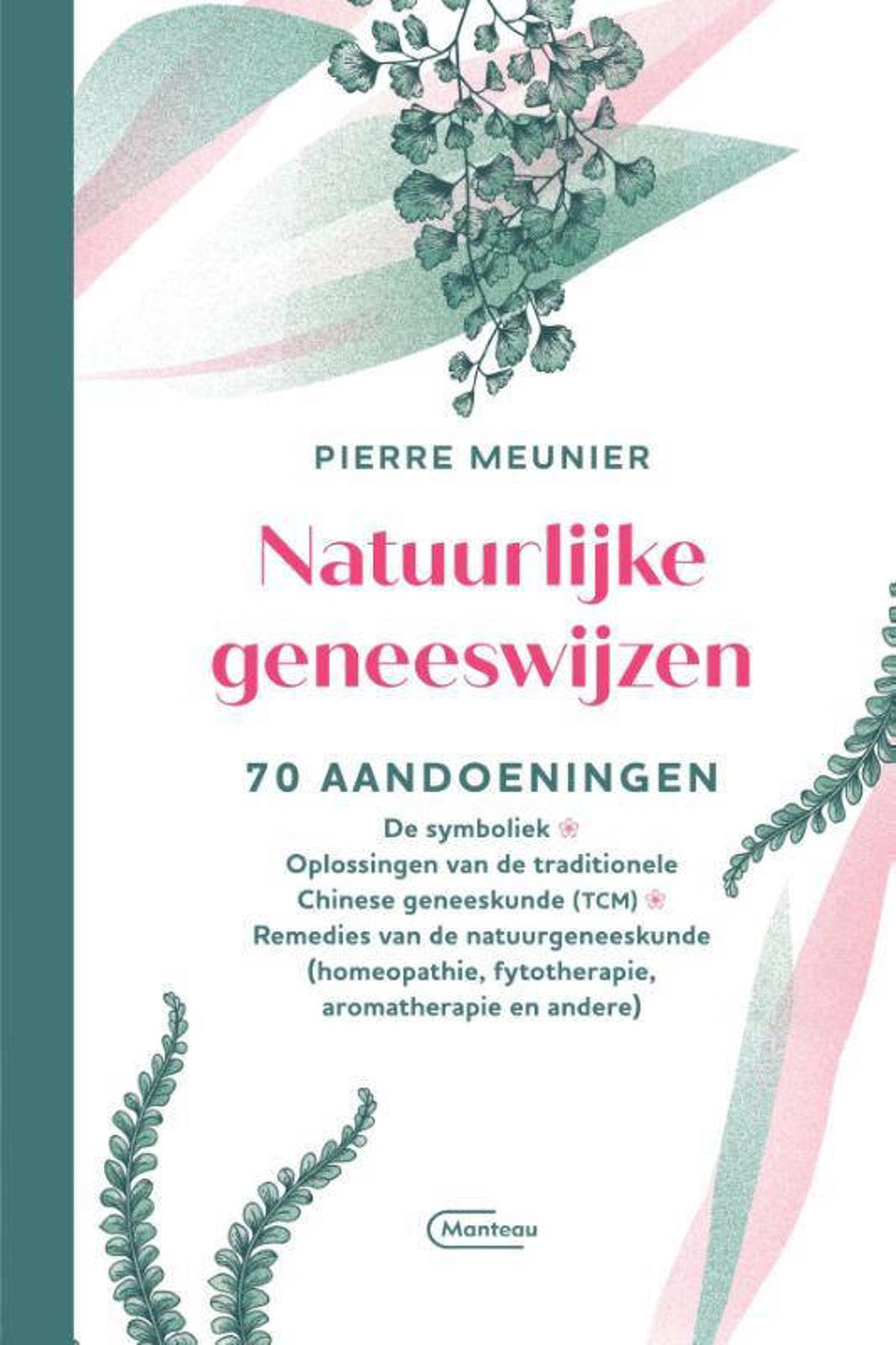 Pierre Meunier Natuurlijke geneeswijzen | wehkamp