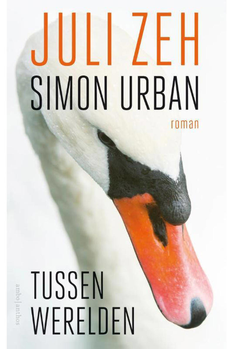 Juli Zeh en Simon Urban Tussen werelden | wehkamp