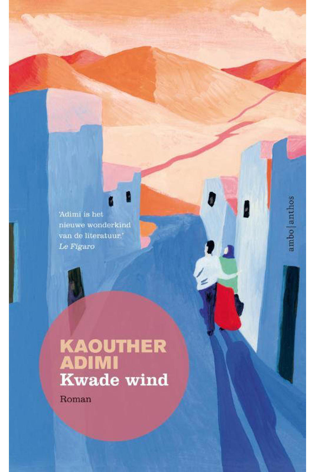 Kaouther Adimi Kwade wind kopen? | Morgen in huis | wehkamp