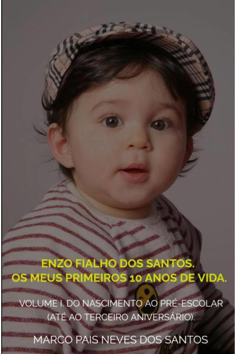 Marco Pais Neves Dos Santos Enzo Fialho dos Santos. Os meus primeiros ...