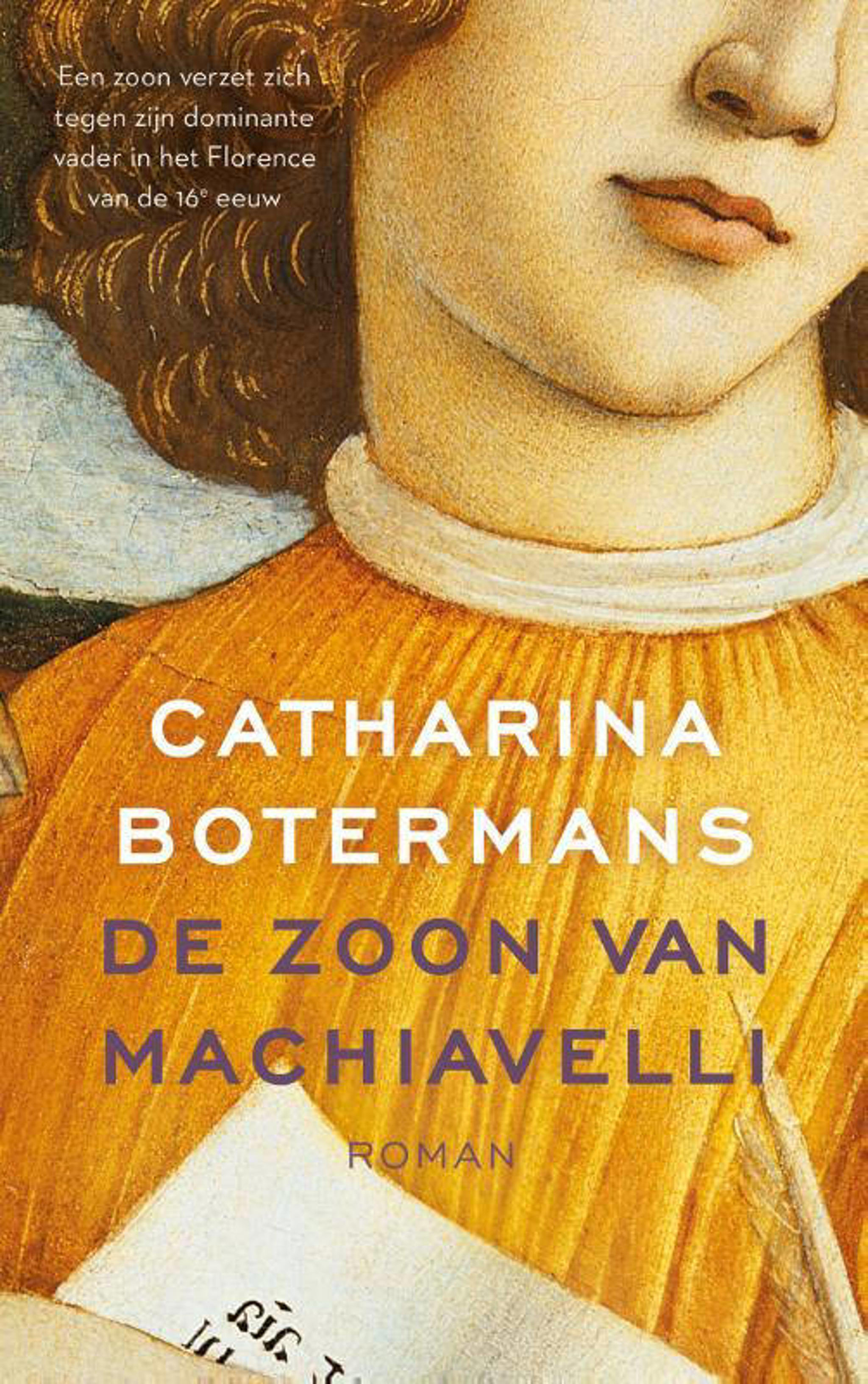 Catharina Botermans De zoon van Machiavelli | wehkamp