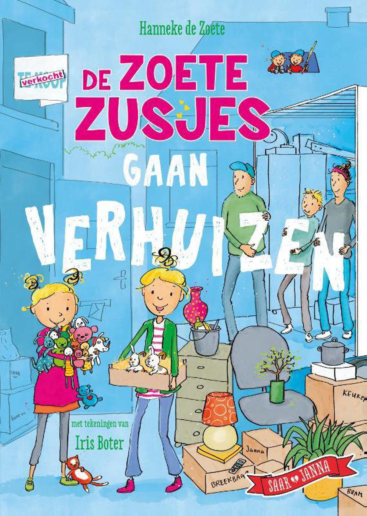 Hanneke de Zoete De Zoete Zusjes: De Zoete Zusjes gaan verhuizen | wehkamp Hanneke de Zoete De Zoete Zusjes: De Zoete Zusjes gaan verhuizen | wehkamp