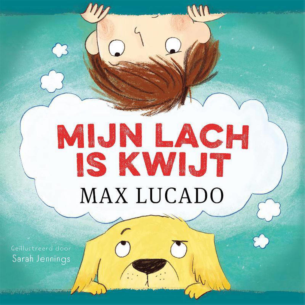 Max Lucado Mijn lach is kwijt | wehkamp