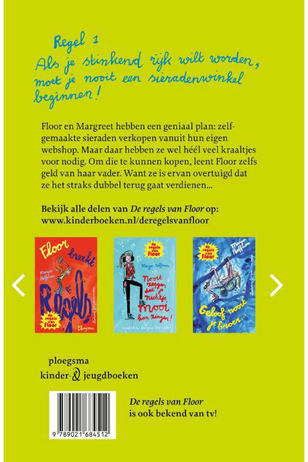 Marjon Hoffman De regels van Floor: Nooit denken dat rijk worden makkelijk is! - De regels van ...