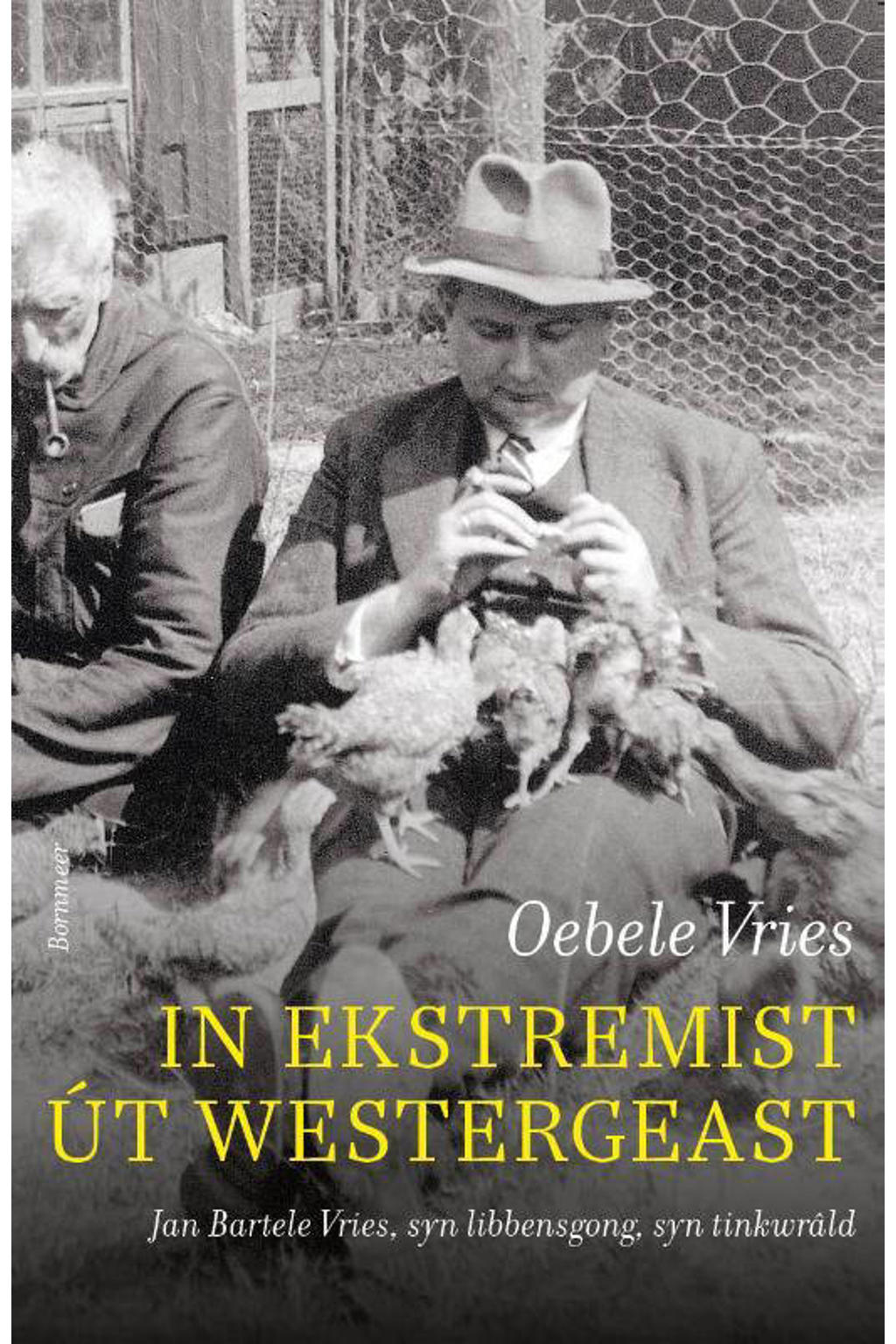 Oebele Vries In ekstremist út Westergeast | wehkamp