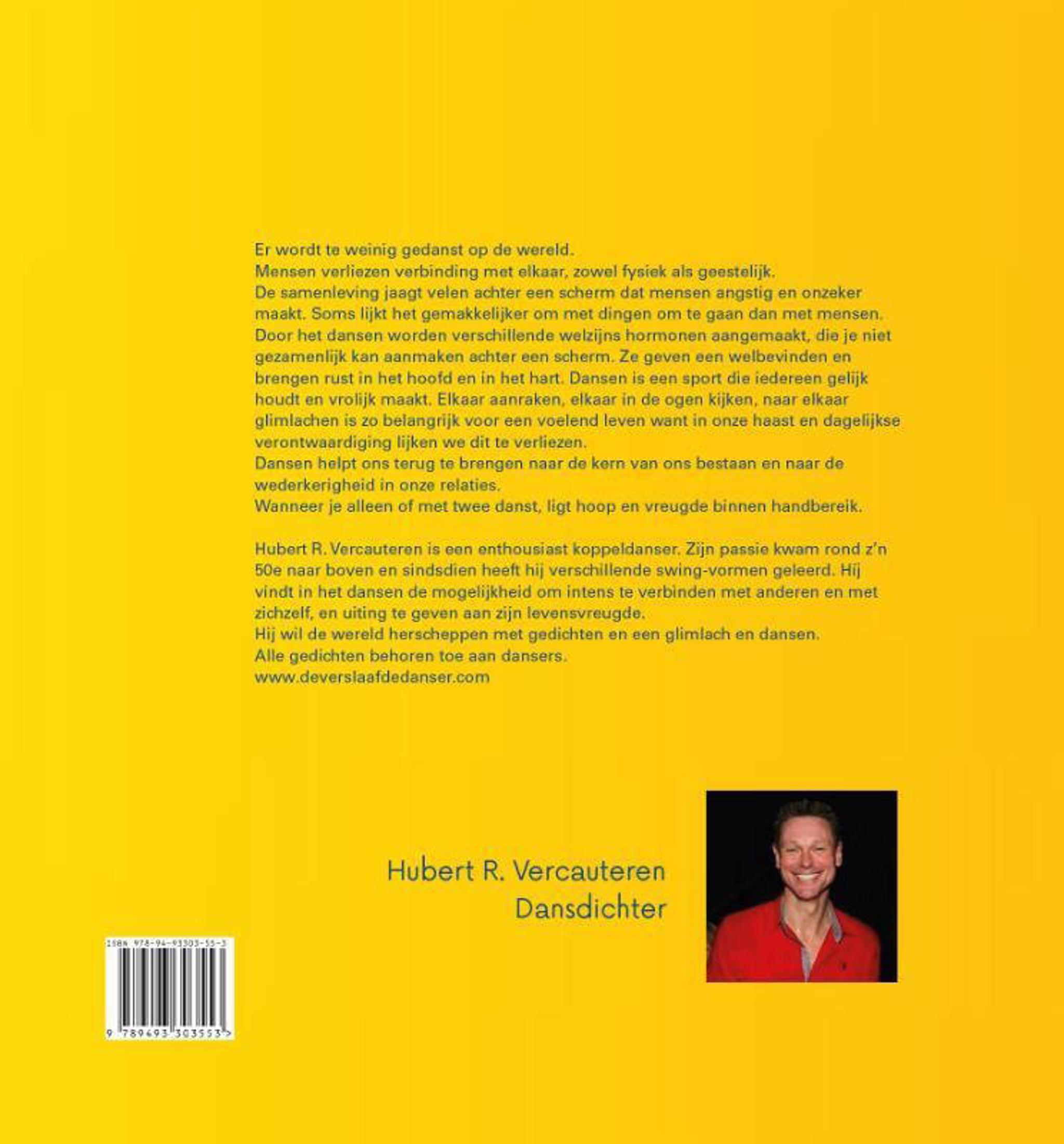 Hubert R. Vercauteren De Verslaafde Danser | wehkamp