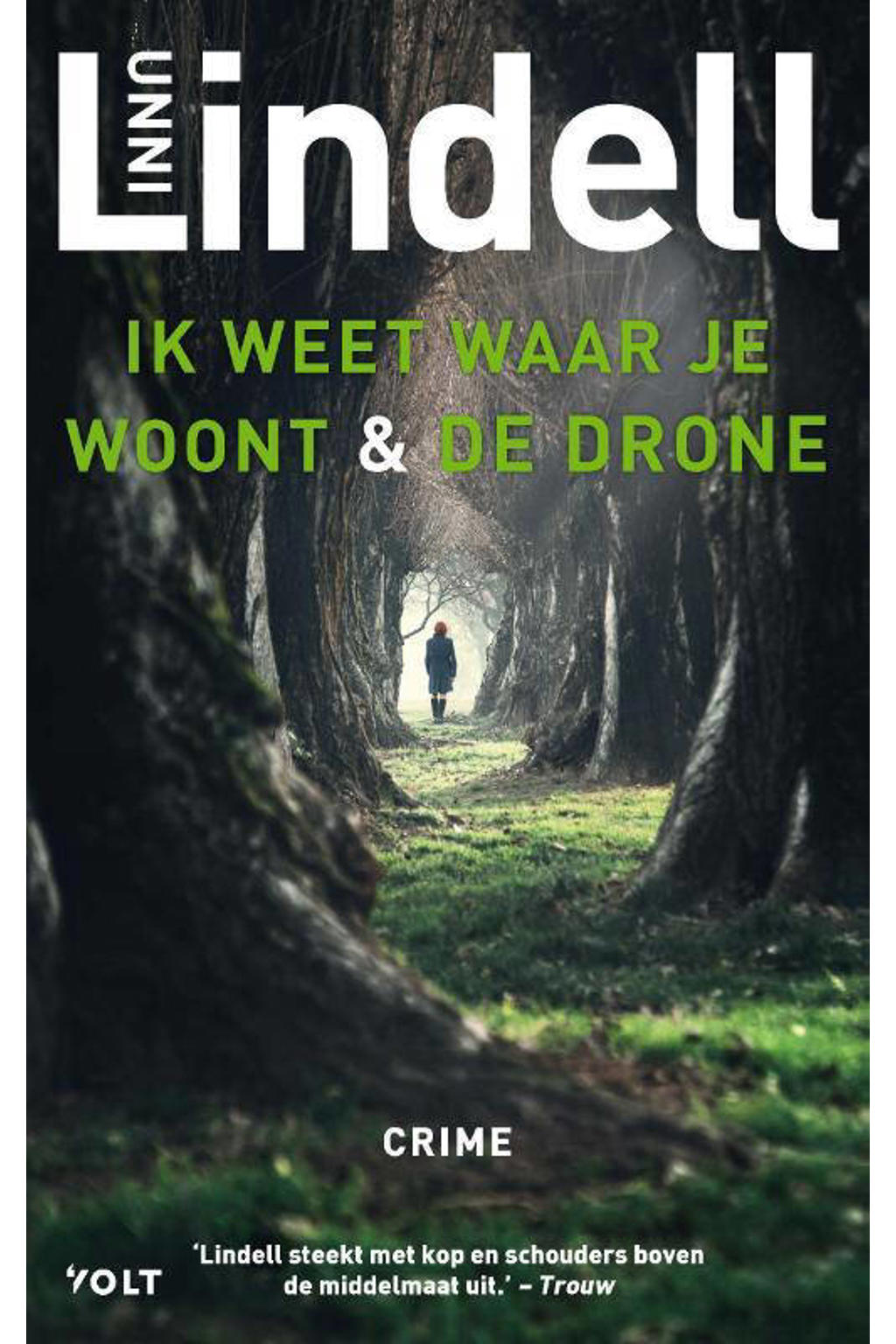 Unni Lindell Marian Dahle: Ik weet waar je woont & De drone | wehkamp