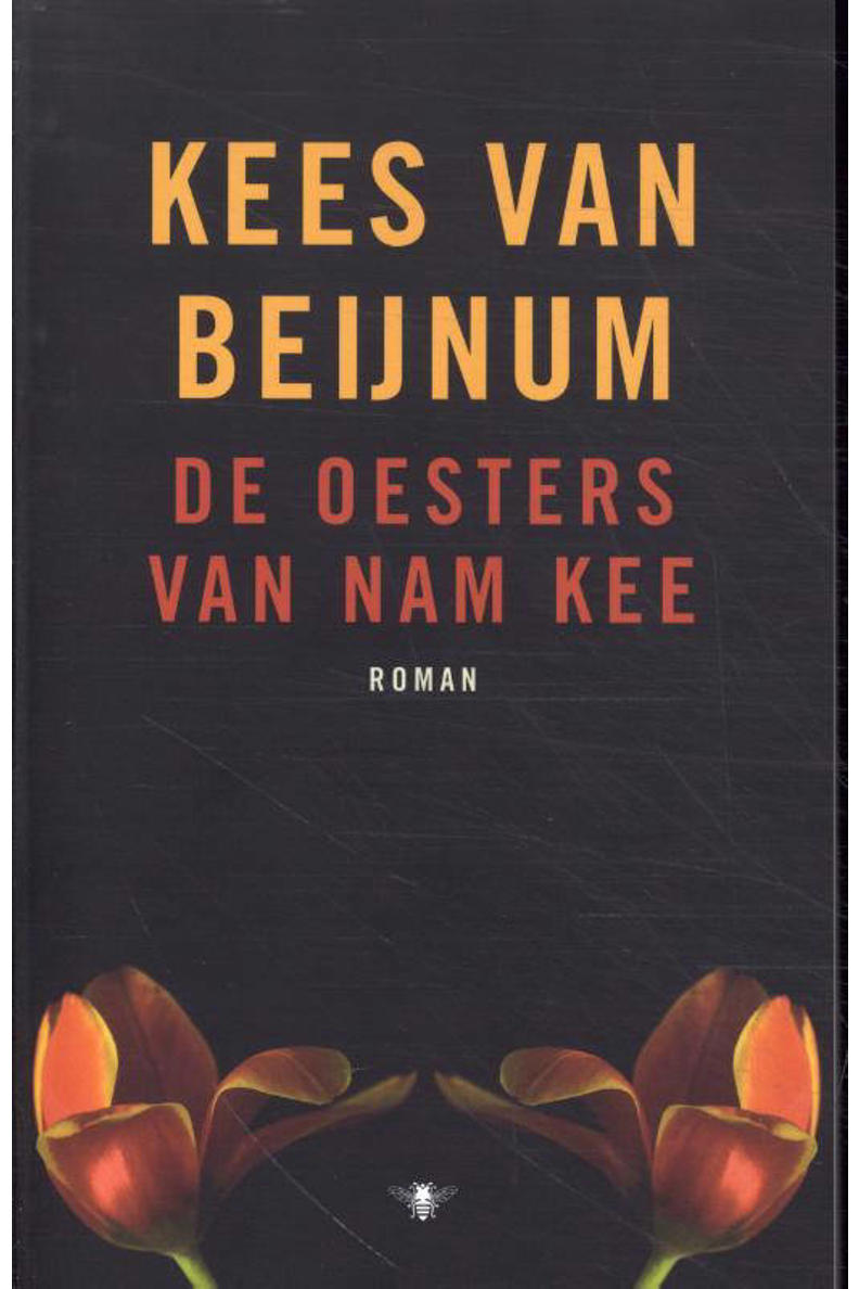 Kees van Beijnum De oesters van Nam Kee | wehkamp