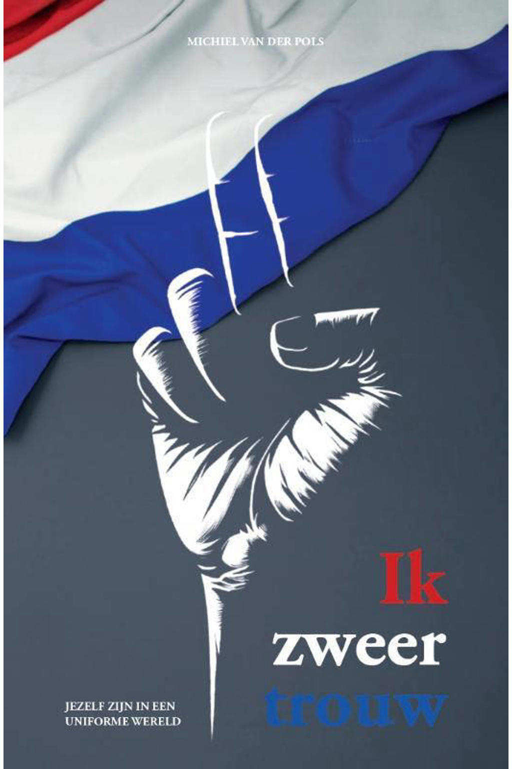 Michiel van der Pols Ik zweer trouw | wehkamp