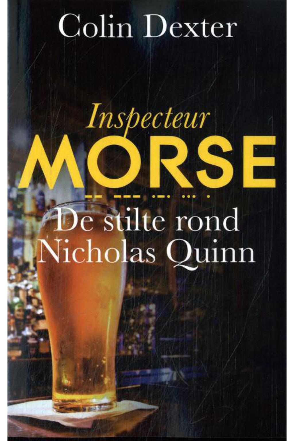Colin Dexter Inspecteur Morse: De stilte rond Nicholas Quinn | wehkamp