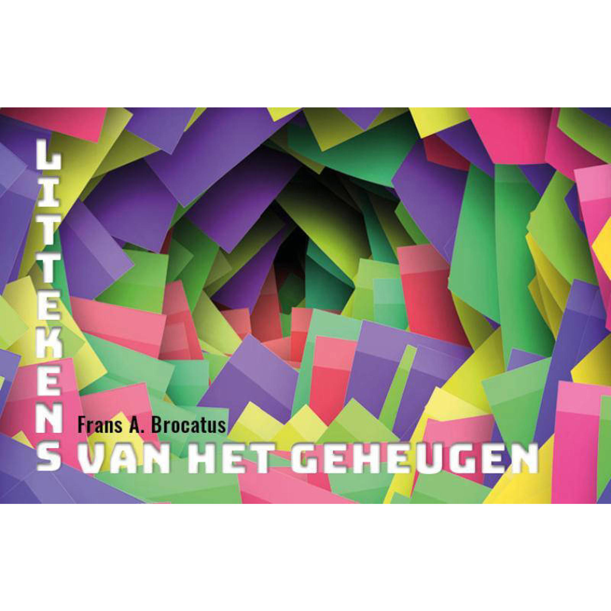 Frans A. Brocatus Littekens van het geheugen | wehkamp