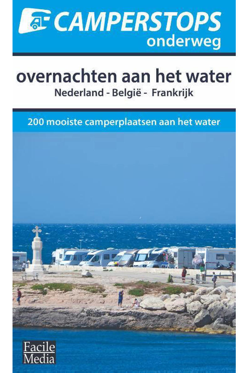 Camperstops onderweg: Camperstops onderweg - Overnachten aan het water ...