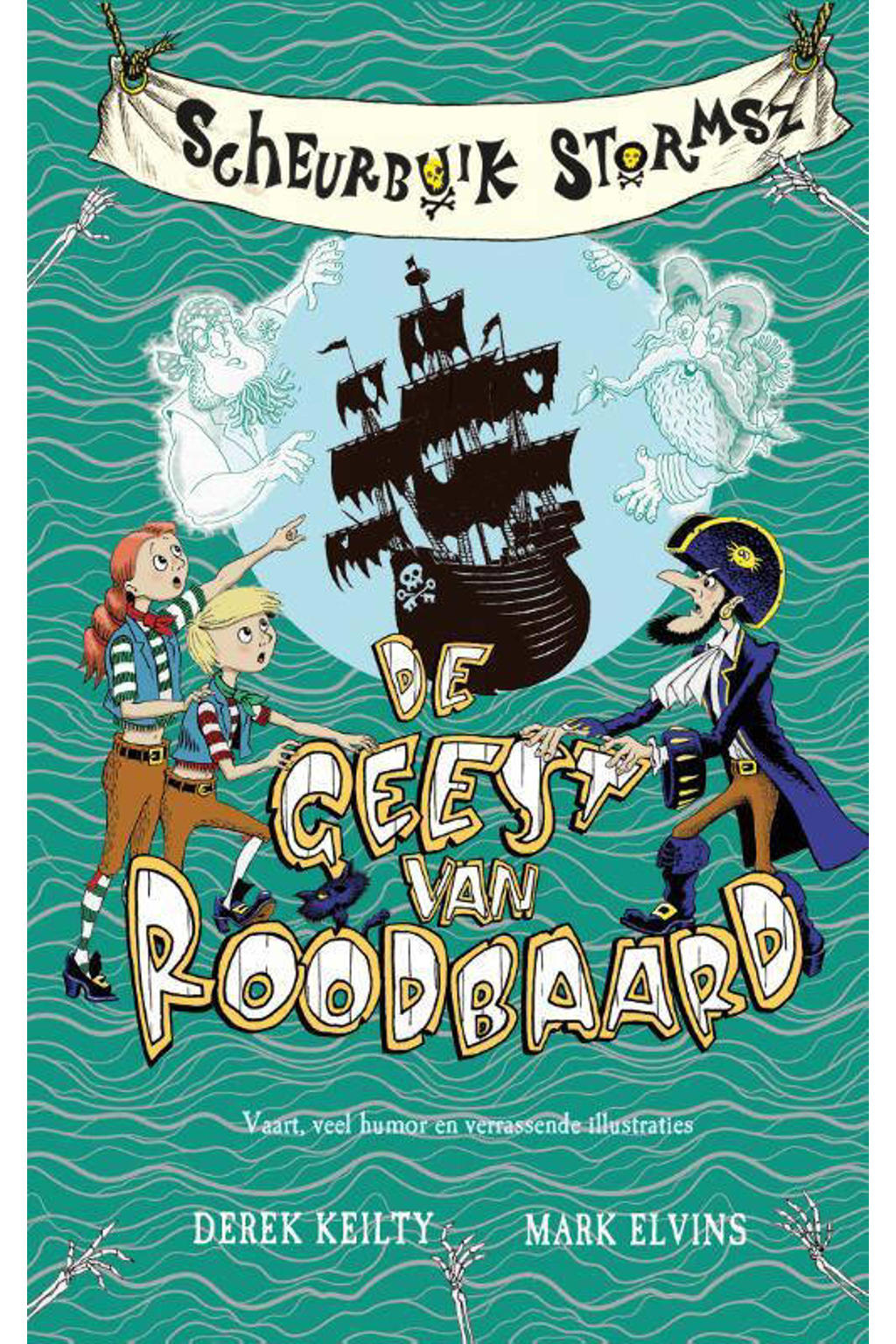 Derek Keilty Scheurbuik Stormsz: De geest van Roodbaard | wehkamp