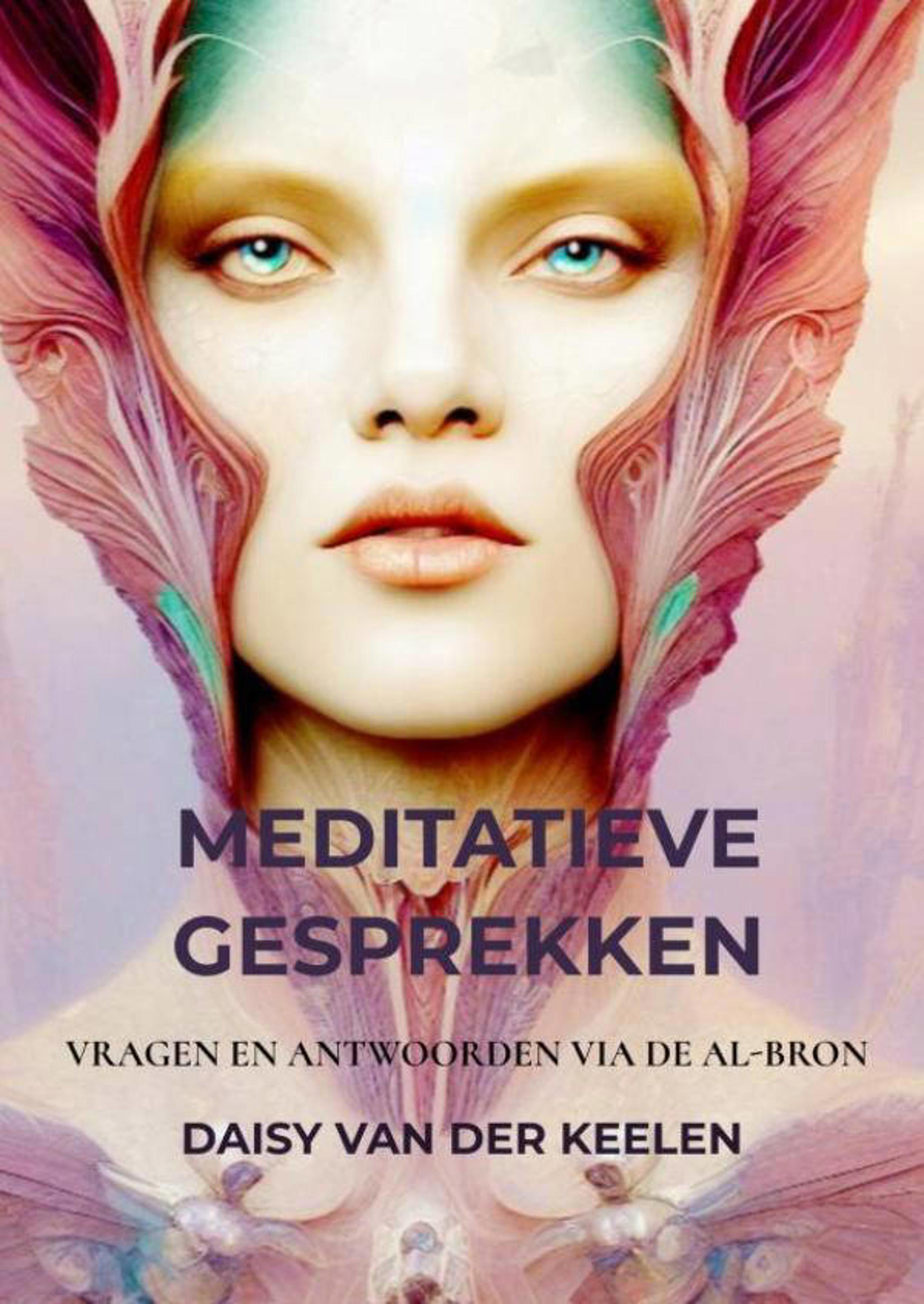 Daisy Van Der Keelen Meditatieve gesprekken | wehkamp