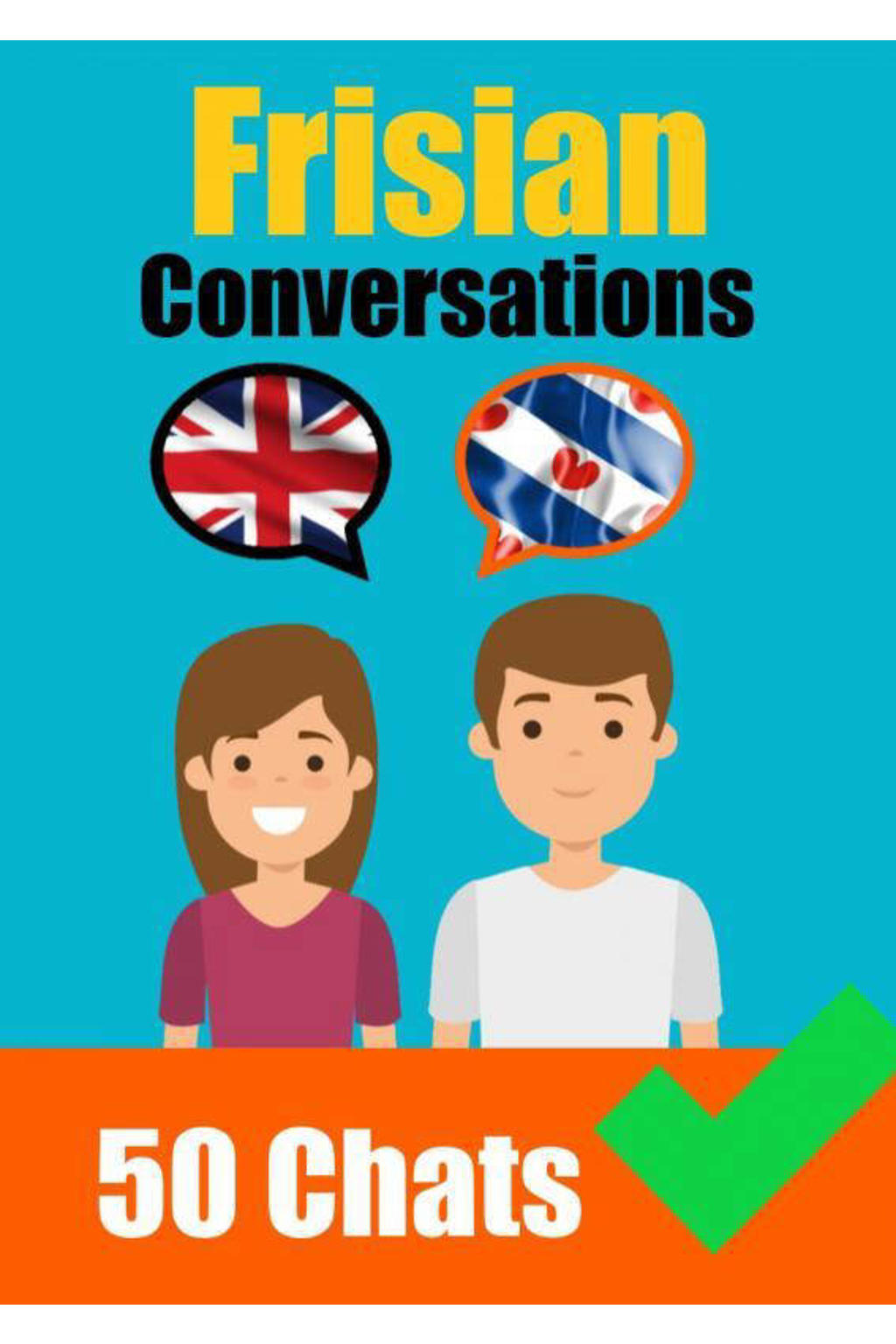 Auke de Haan Conversations in Frisian | English and Frisian ...