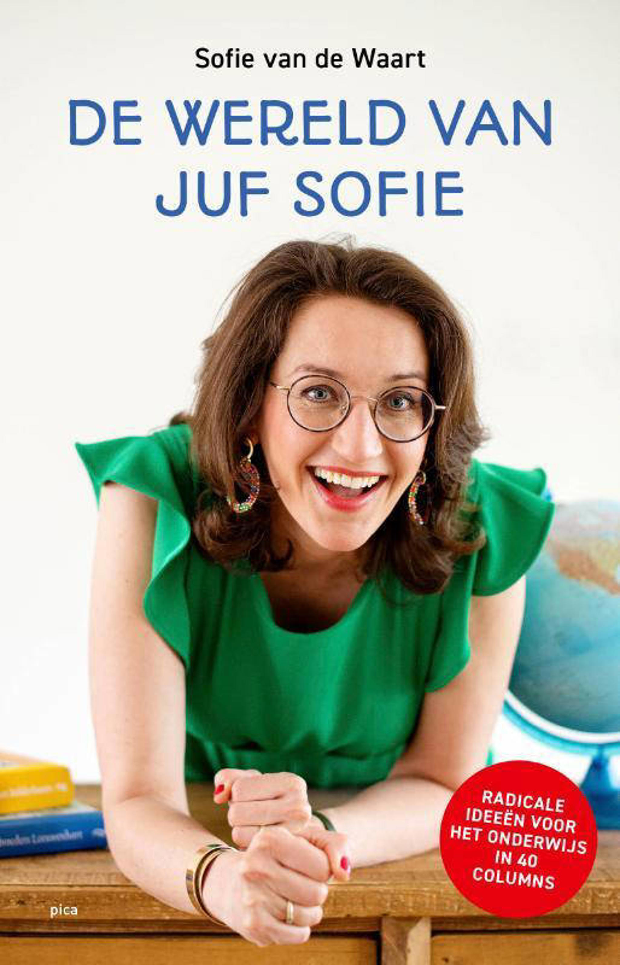 Sofie van de Waart De wereld van juf Sofie | wehkamp