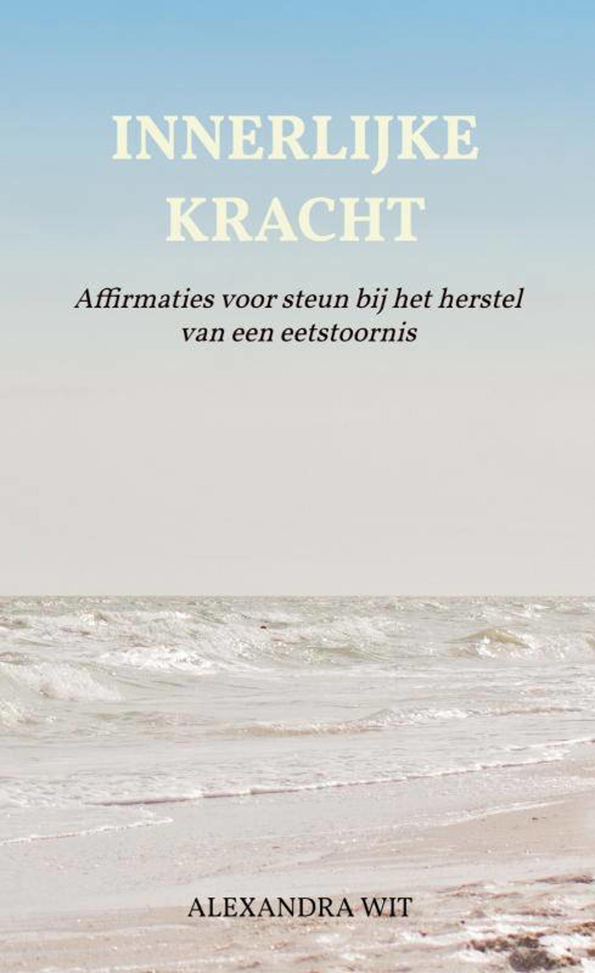 Alexandra Wit Innerlijke Kracht | wehkamp