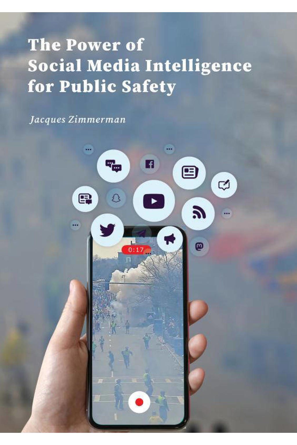 Jacques Zimmerman The Power of Social Media Intelligence for Public ...