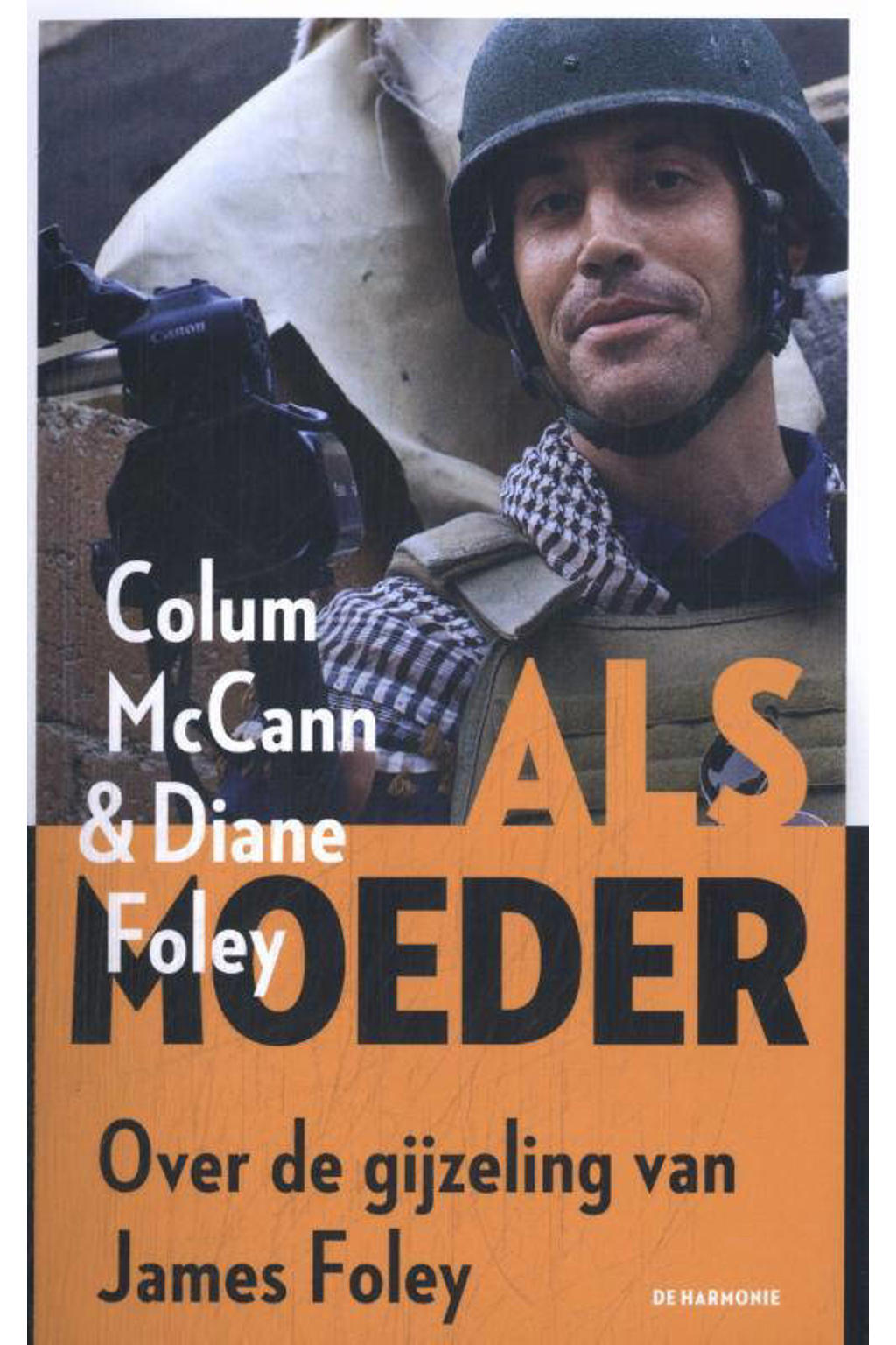 Colum McCann en Diane Foley Als moeder | wehkamp