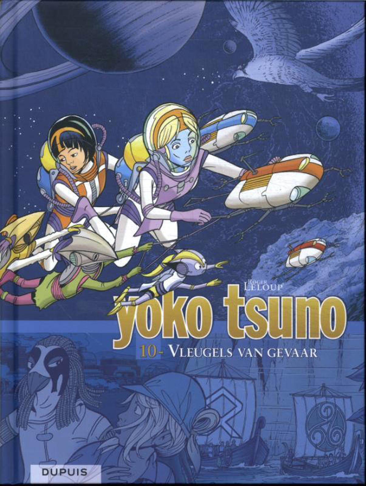 Roger Leloup Yoko Tsuno - Integraal: Vleugels van gevaar | wehkamp