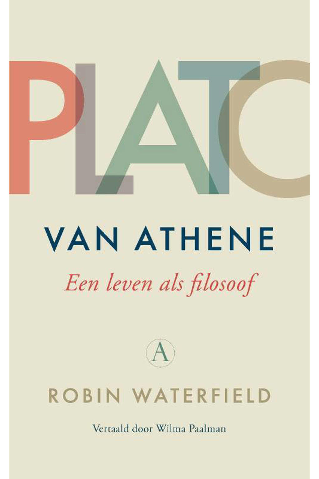 Robin Waterfield Plato van Athene | wehkamp Robin Waterfield Plato van Athene | wehkamp