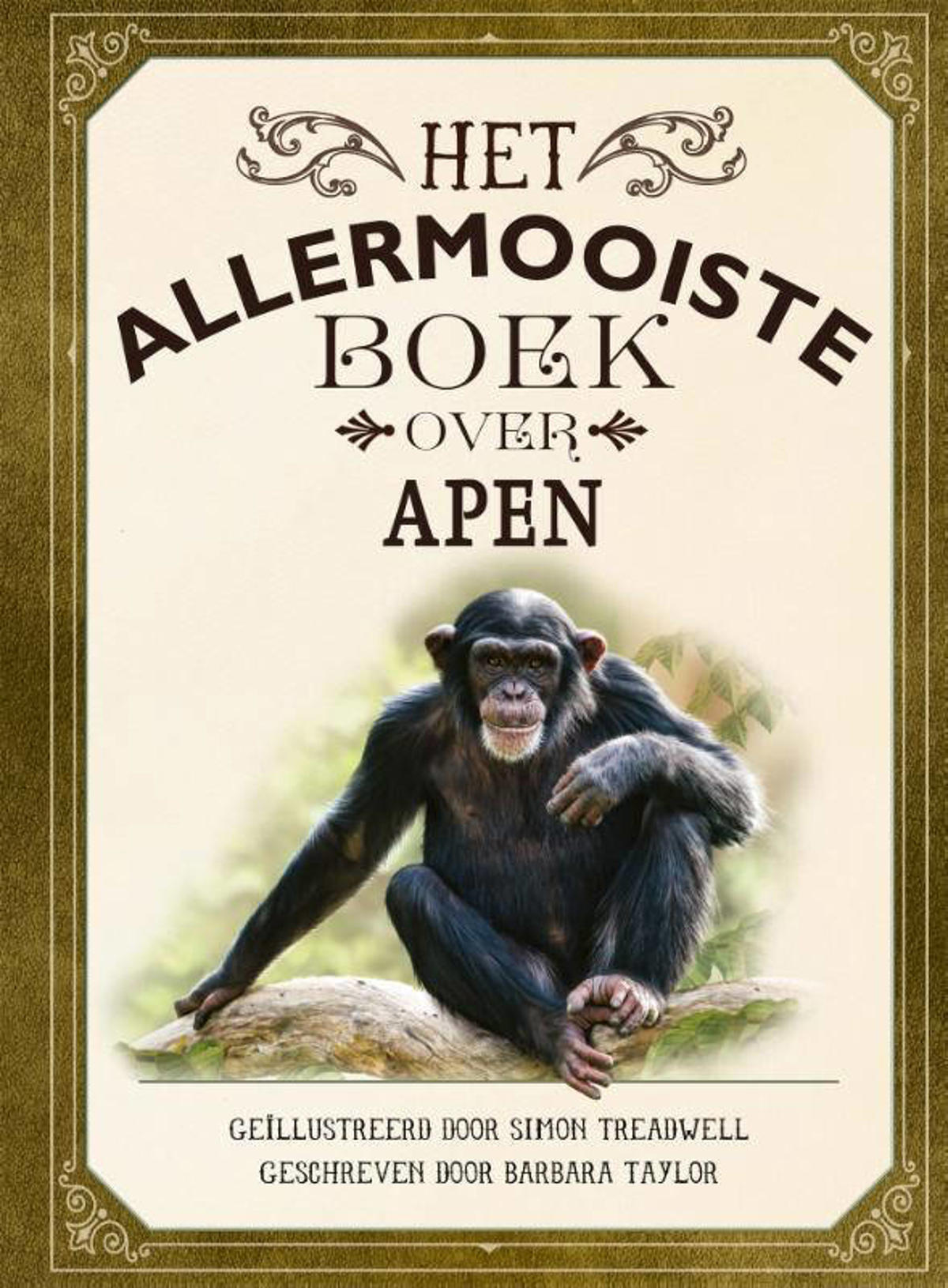 Barbara Taylor Allermooiste boeken: Het allermooiste boek over apen ...
