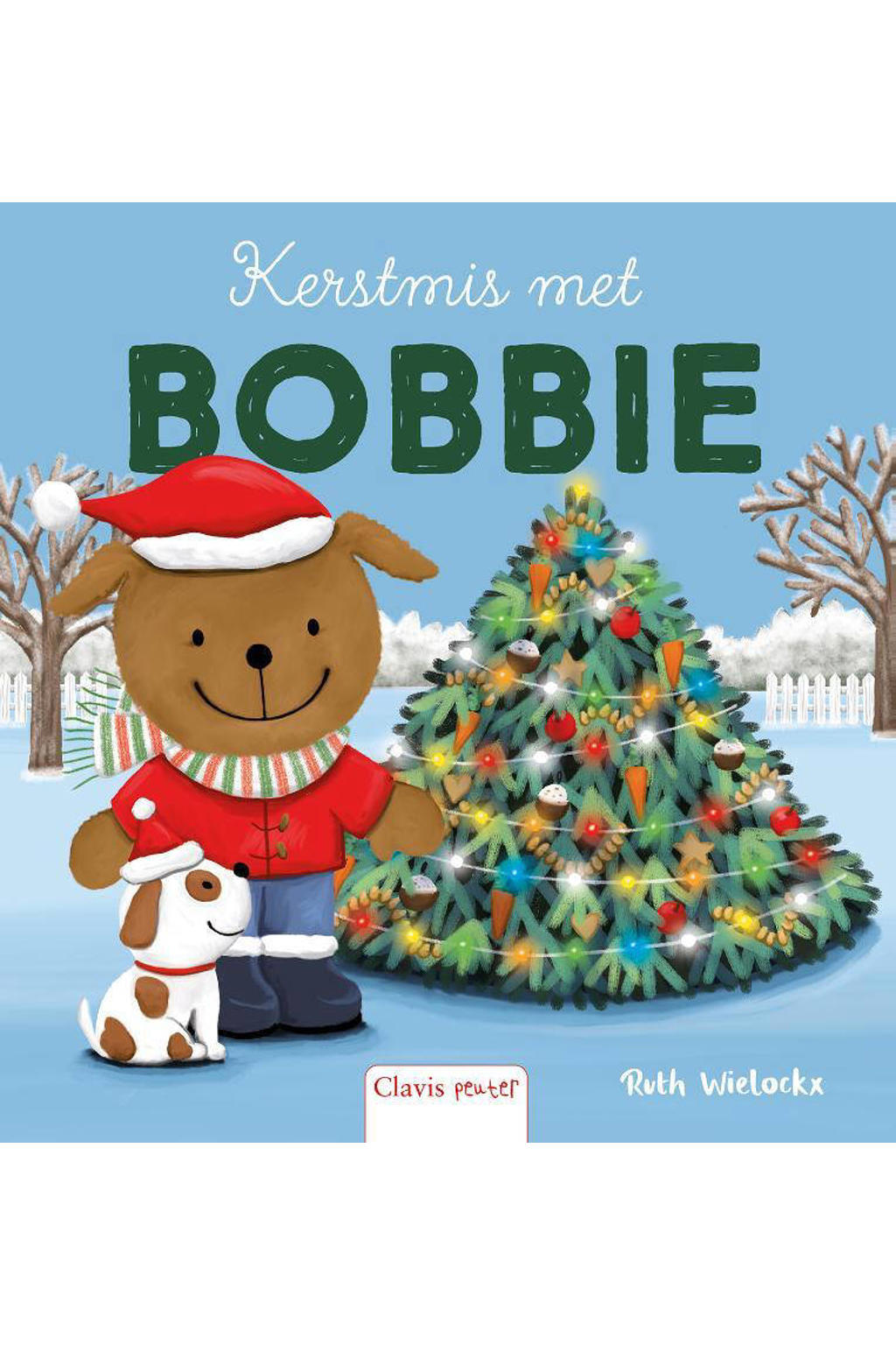 Ruth Wielockx Bobbie: Kerstmis met Bobbie | wehkamp