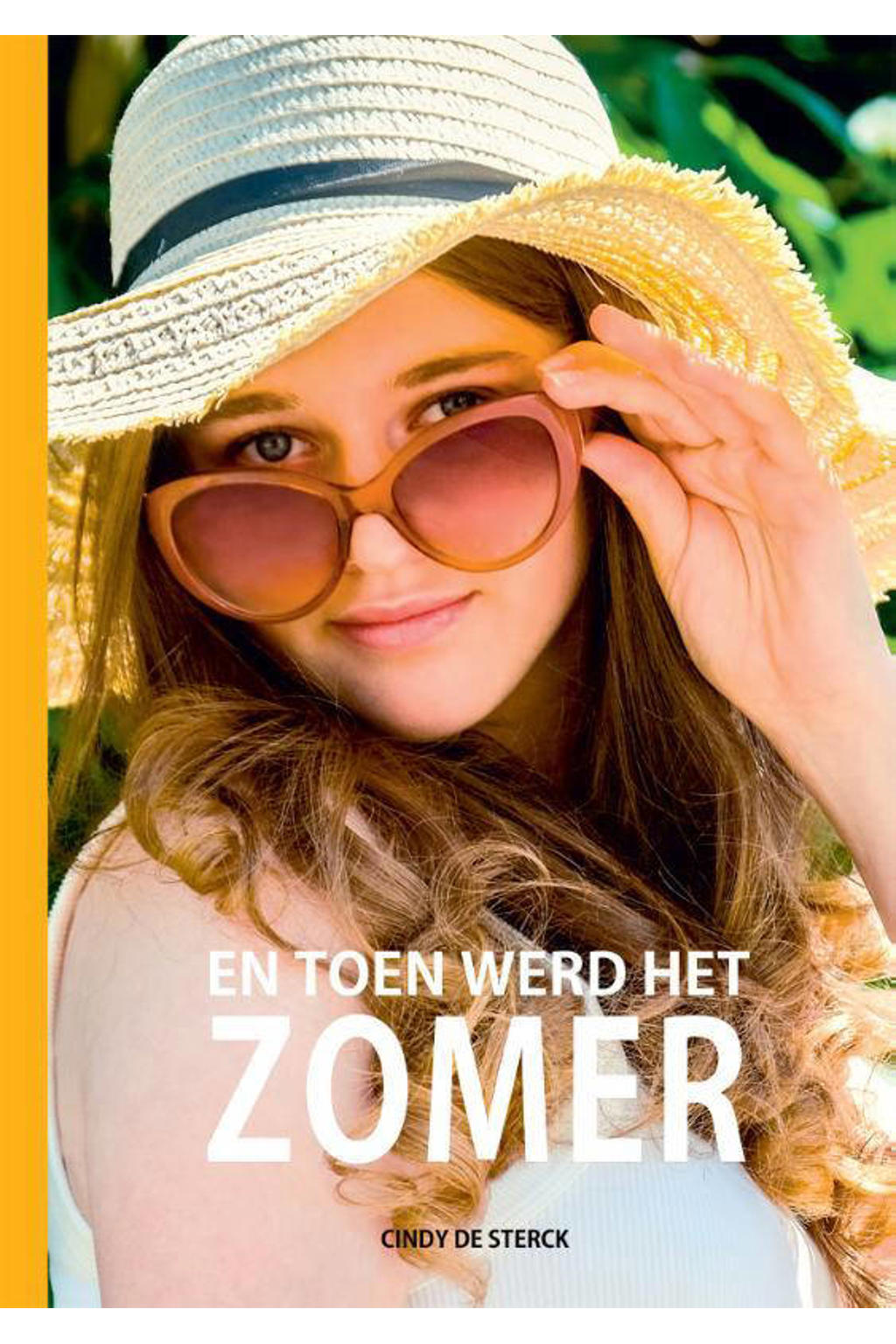Cindy De Sterck En toen werd het zomer | wehkamp