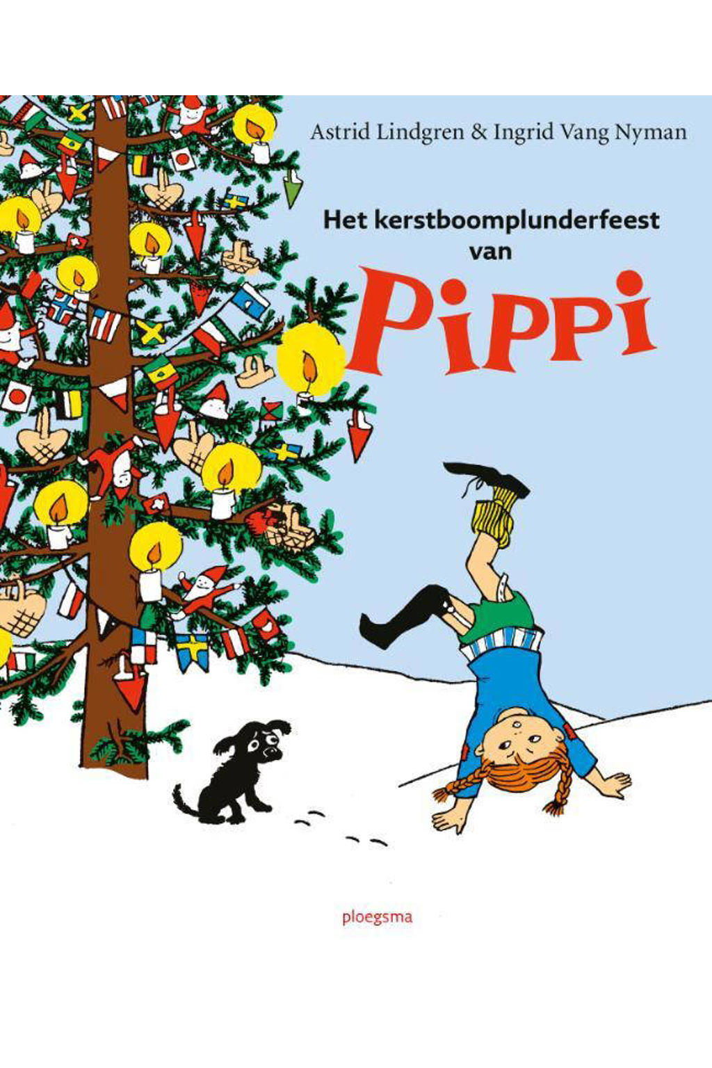 Astrid Lindgren Pippi Langkous: Het kerstboomplunderfeest van Pippi ...