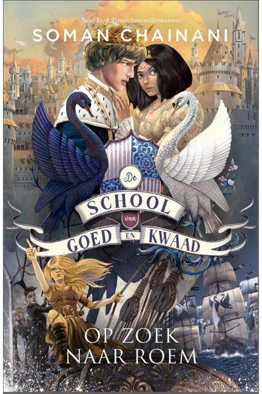Soman Chainani De School van Goed en Kwaad: Op zoek naar roem | wehkamp