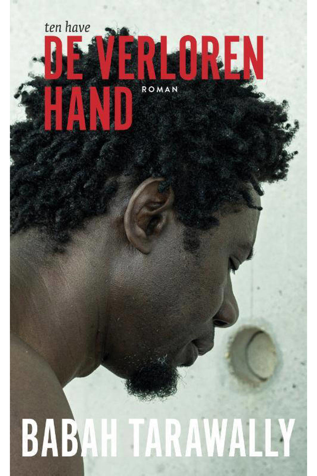 Babah Tarawally De verloren hand | wehkamp