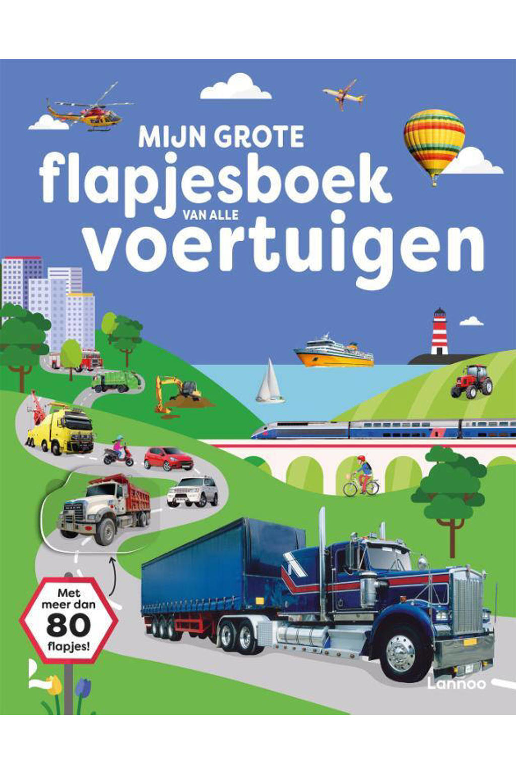 Mijn grote flapjesboek van alle voertuigen | wehkamp