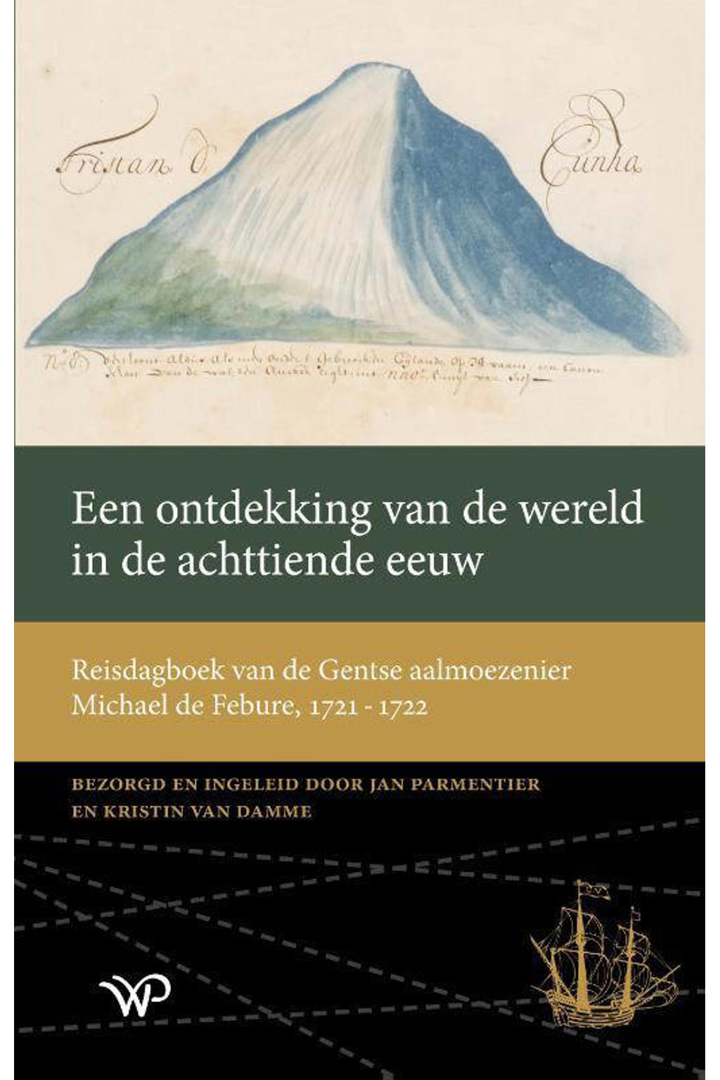 Jan Parmentier en Kirstin van Damme Werken van de Linschoten ...