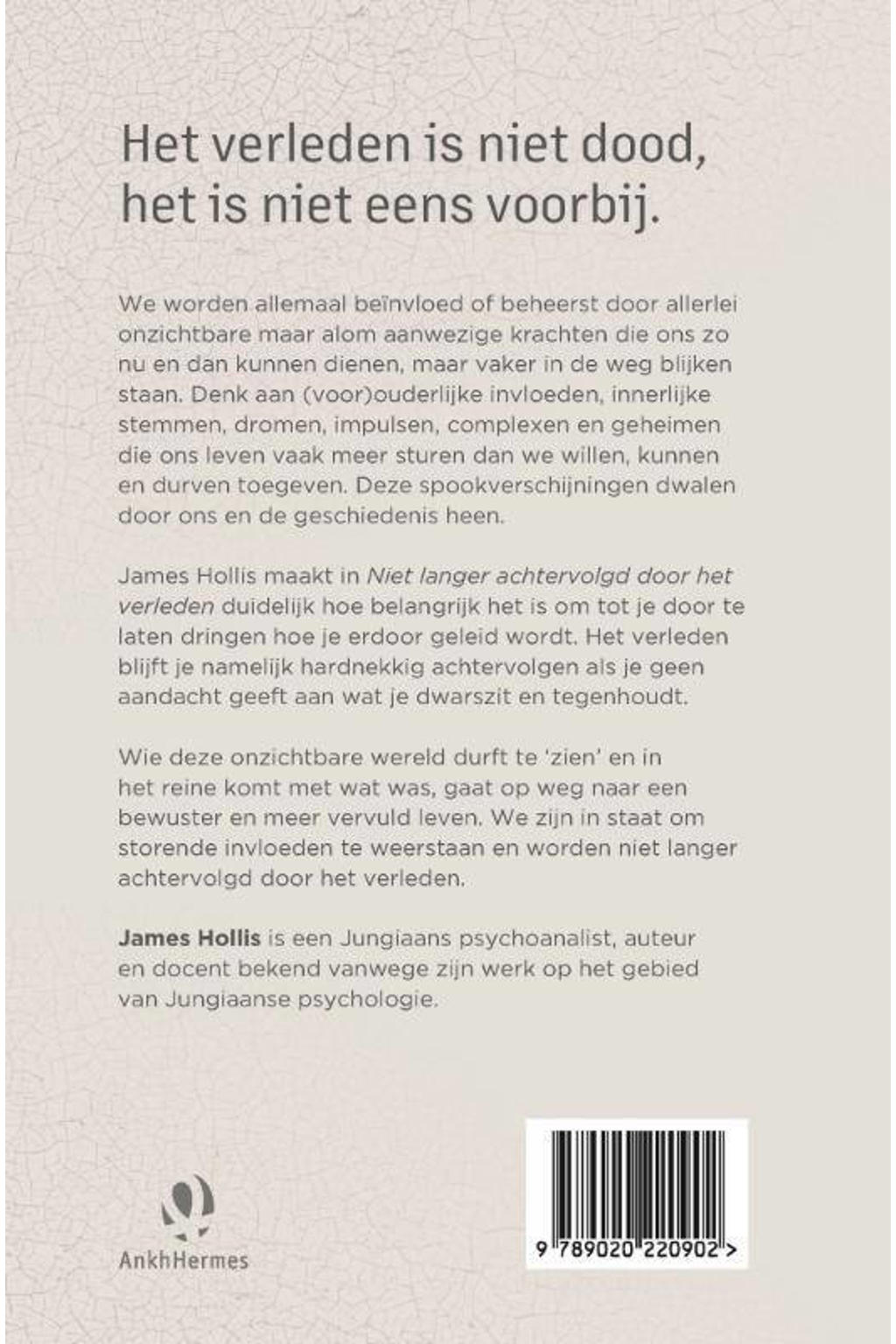James Hollis Niet langer achtervolgd door het verleden | wehkamp