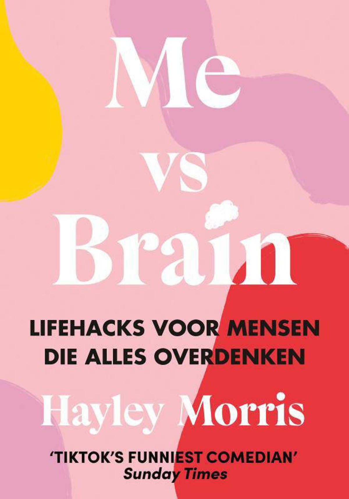 Hayley Morris Me vs Brain kopen? | Morgen in huis | wehkamp