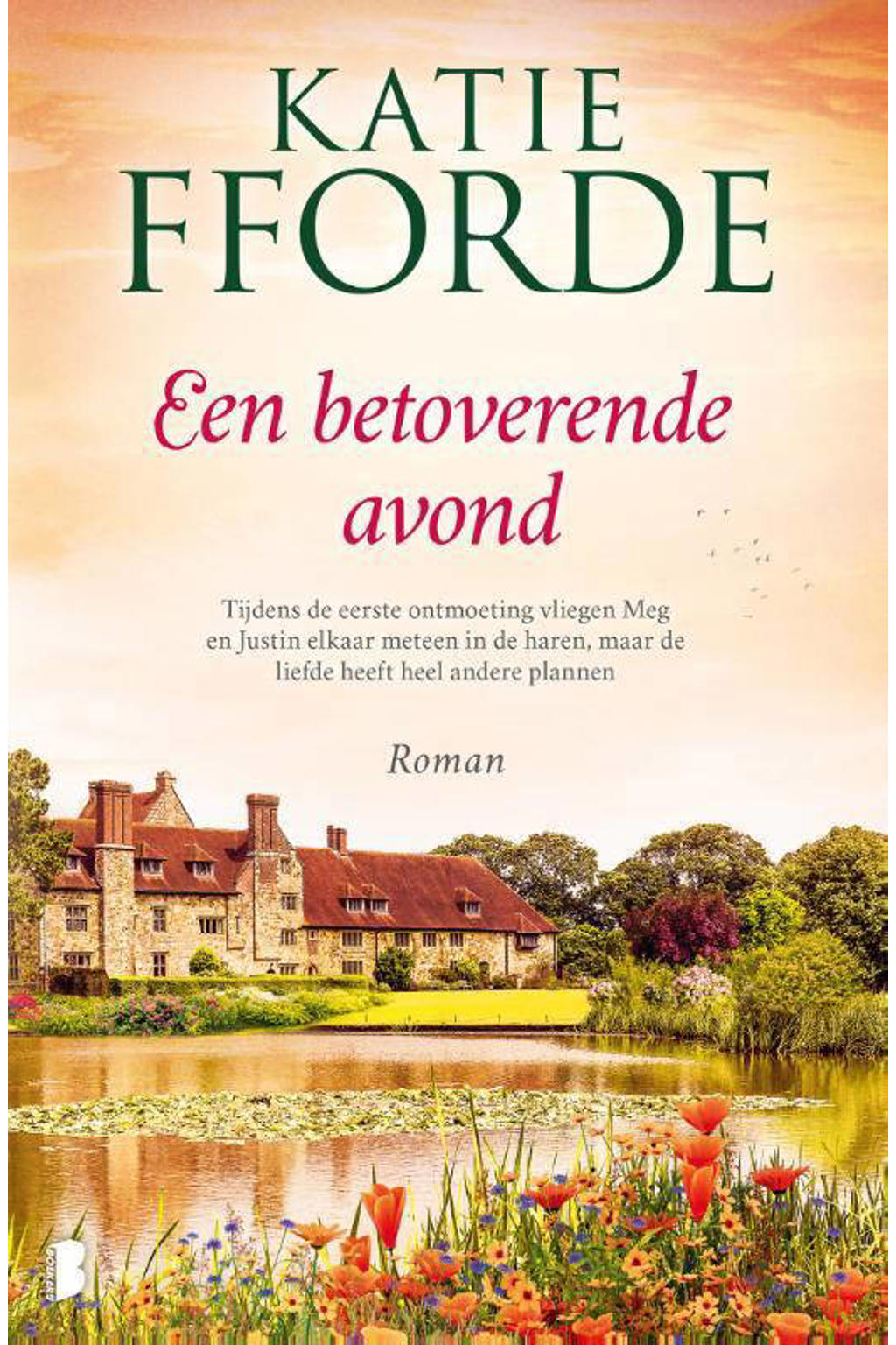 Katie Fforde Een betoverende avond | wehkamp