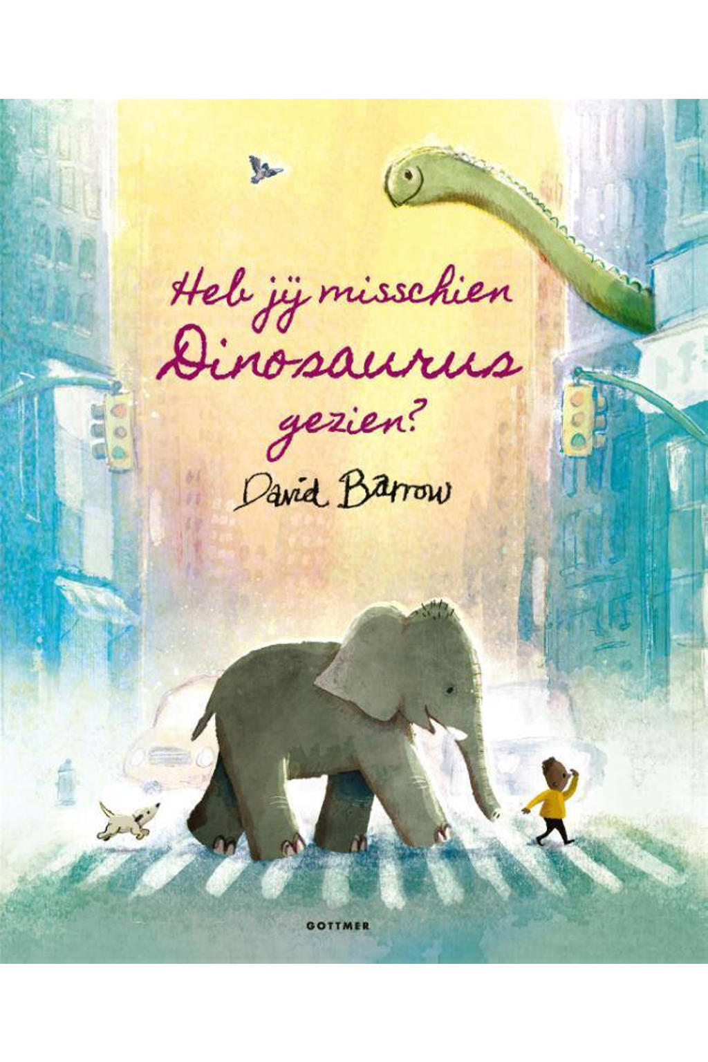 David Barrow Heb jij misschien Dinosaurus gezien? | wehkamp