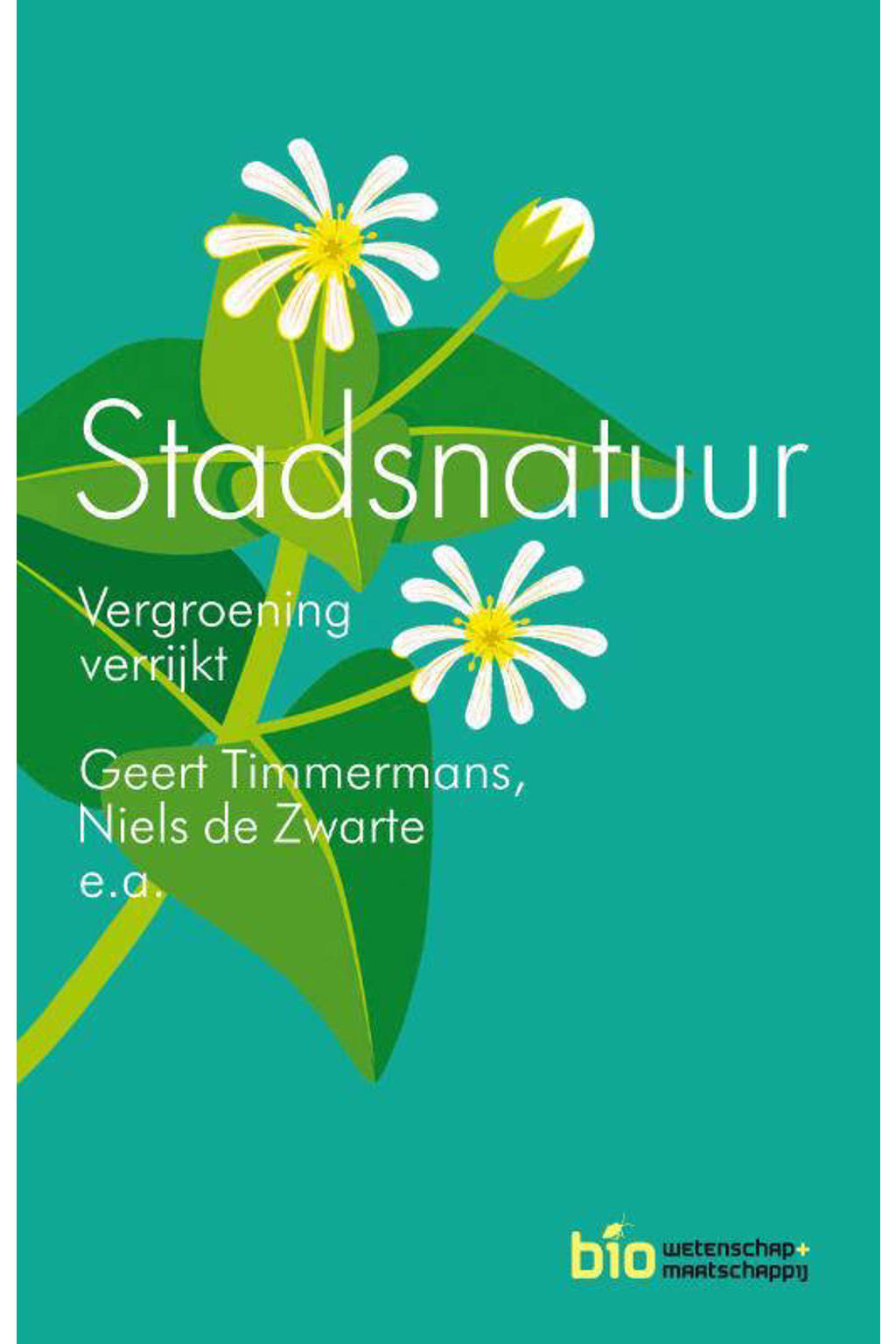 Geert Timmermans en Niels de Zwarte Stadsnatuur | wehkamp