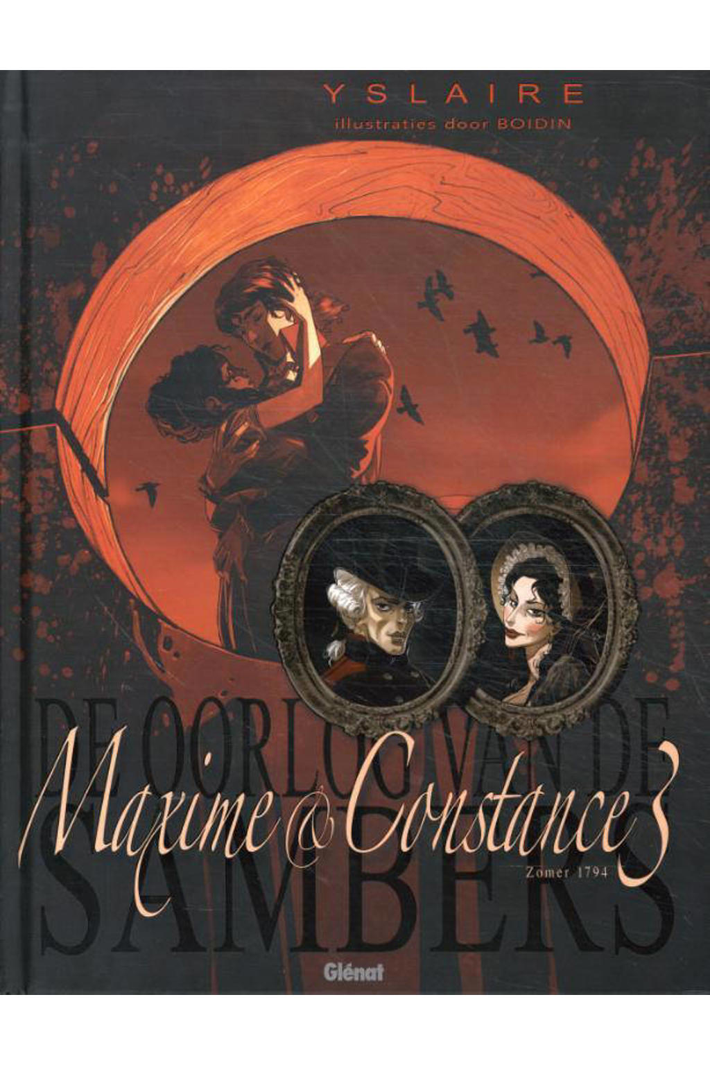 Yslaire Oorlog van de Sambers - cyclus 3: Maxime & Constance 3: Zomer ...