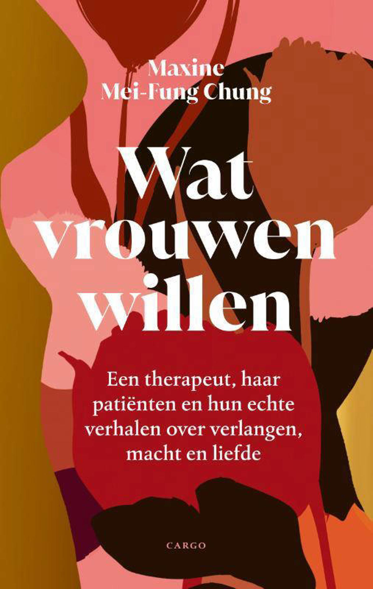Maxine Mei-Fung Chung Wat vrouwen willen | wehkamp