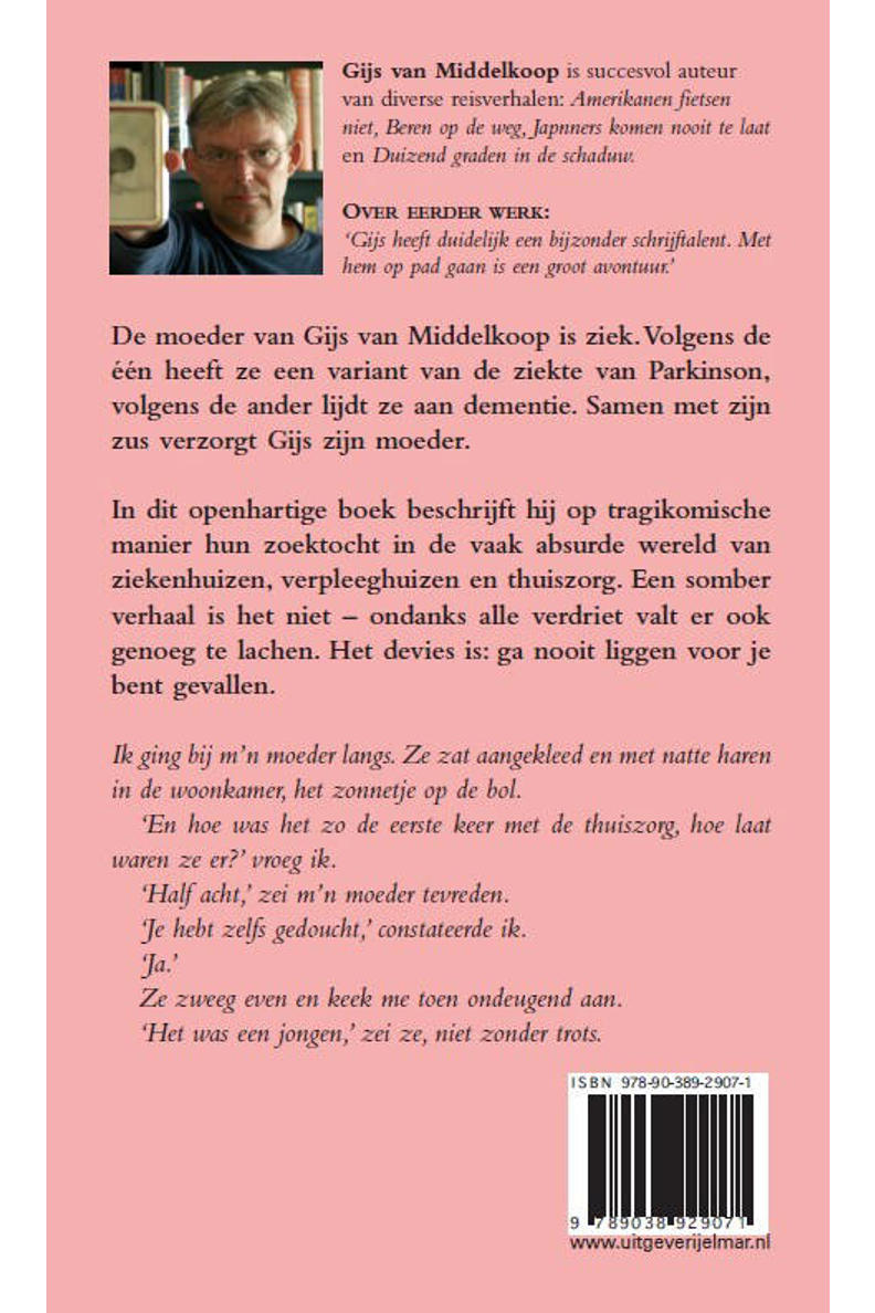 Gijs van Middelkoop Hoe gaat het met mevrouw Van Middelkoop? | wehkamp