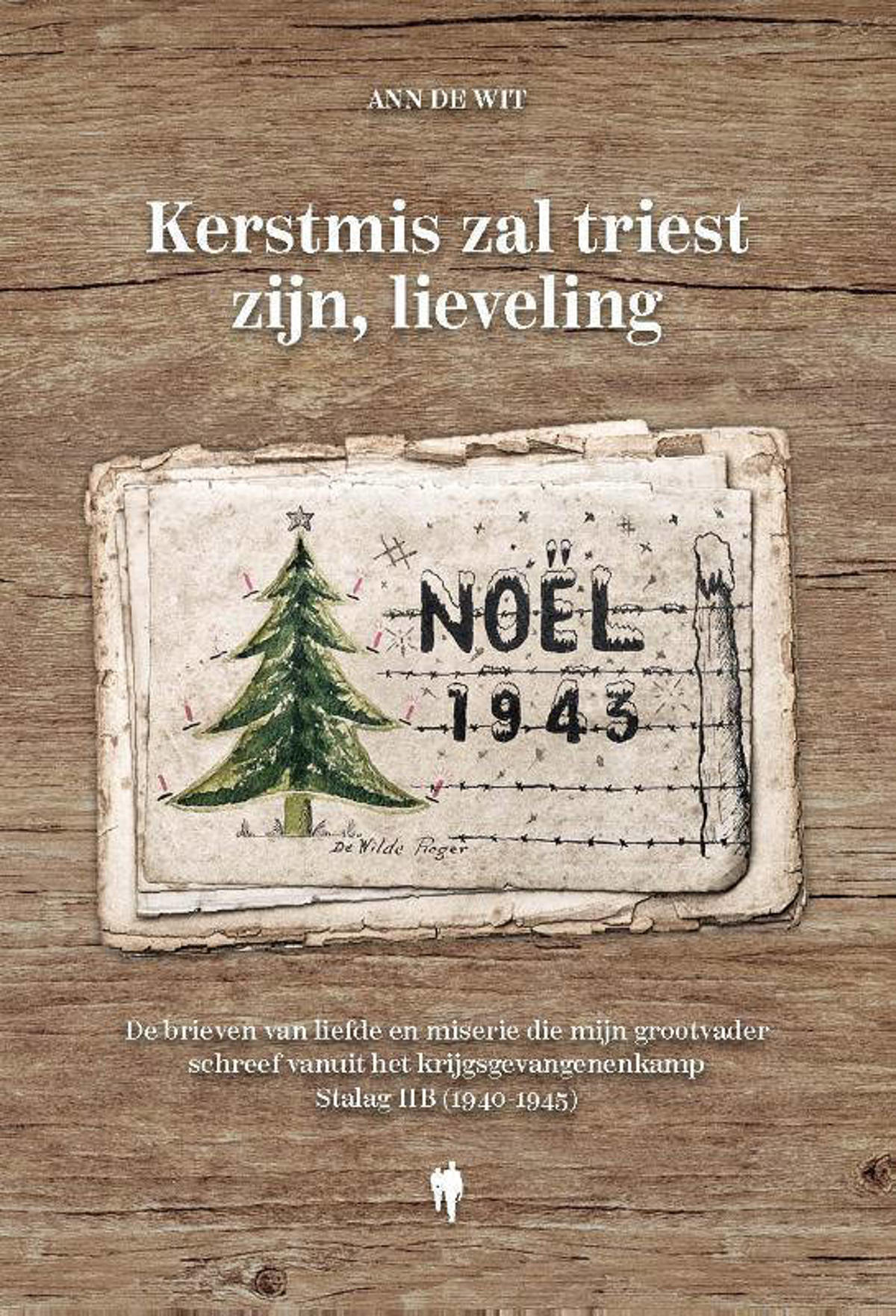 Ann De Wit Kerstmis zal triest zijn, lieveling | wehkamp