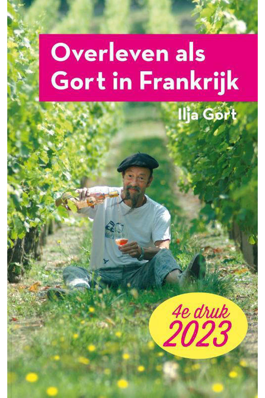 Ilja Gort Overleven als Gort in Frankrijk | wehkamp